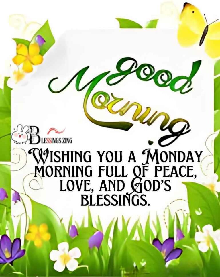 Good Morning Monday Blessings Images And Quotes