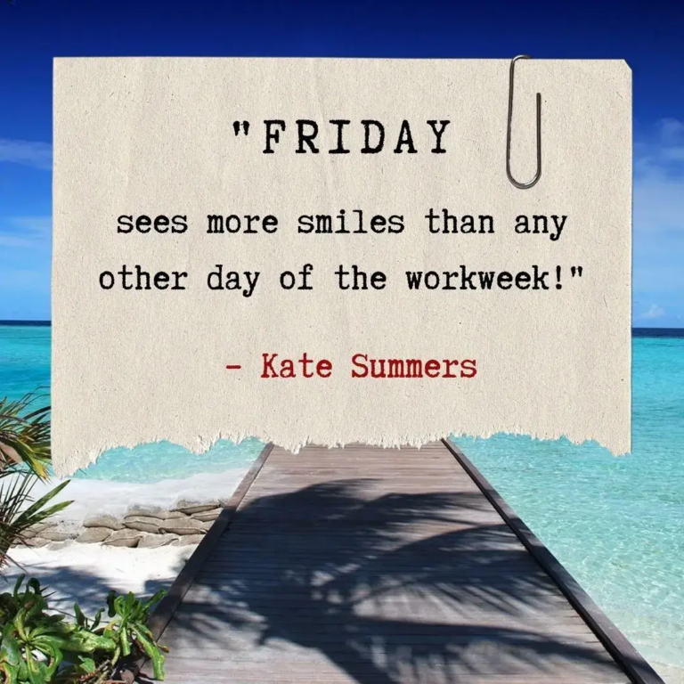 Inspirational Quotes About Friday