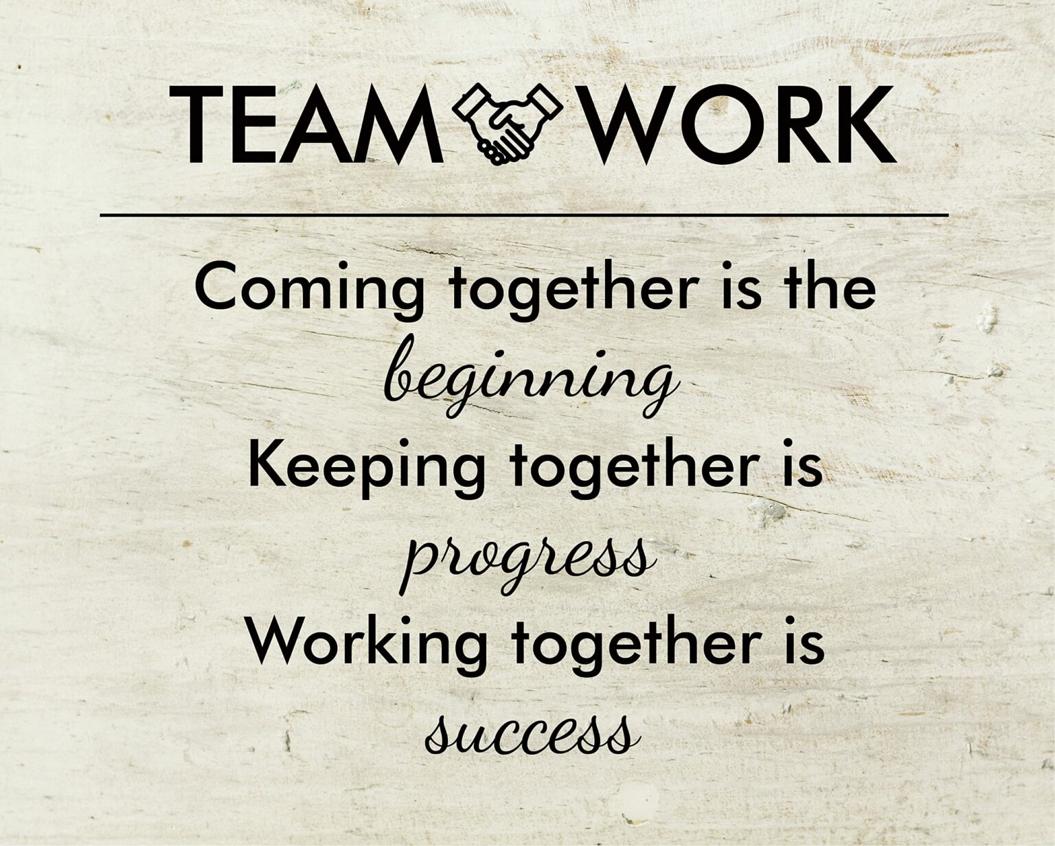 Working Together Inspirational Quotes